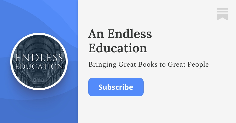 An Endless Education | Substack