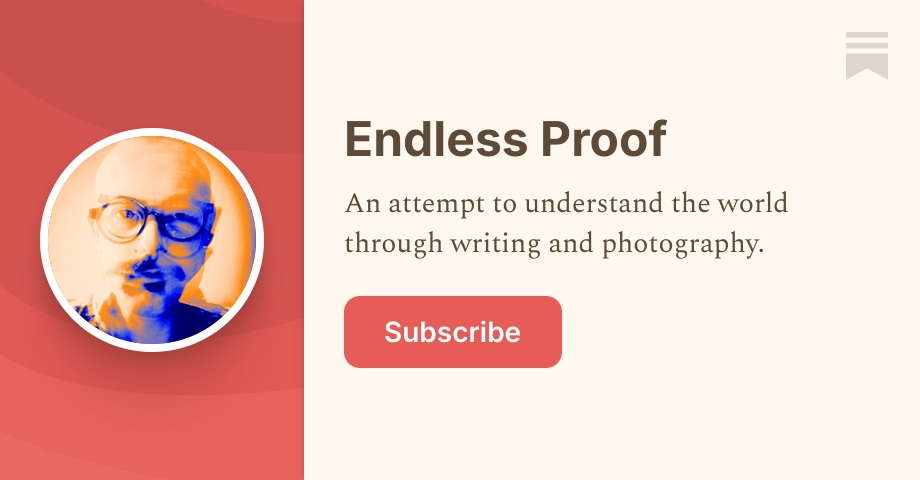 Endless Proof | Matthew Martin | Substack