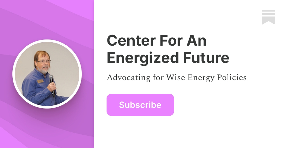 Center For An Energized Future | Steven Bolen, PRP | Substack