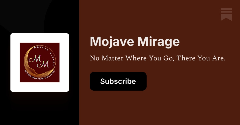 Mojave Mirage | Kara Mia | Substack