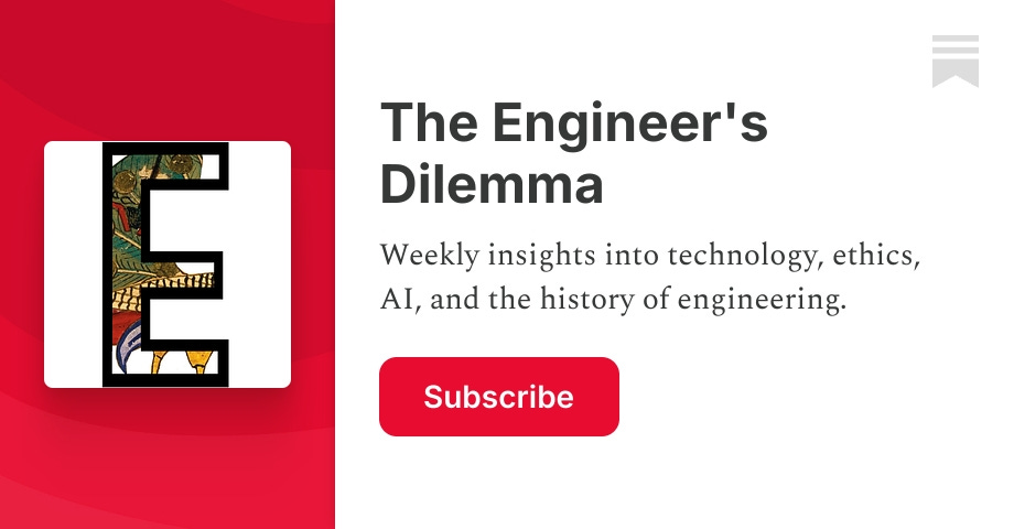 The Engineer's Dilemma | Benjamin Breen | Substack