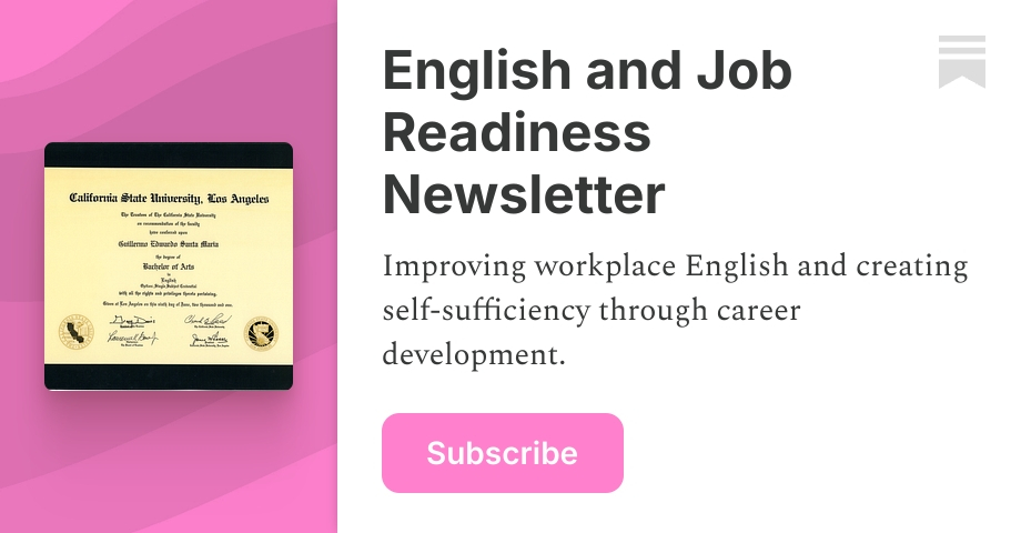English and Job Readiness Newsletter | English & Job Readiness | Substack