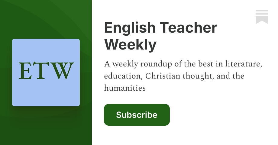 English Teacher Weekly | Andrew Campbell | Substack