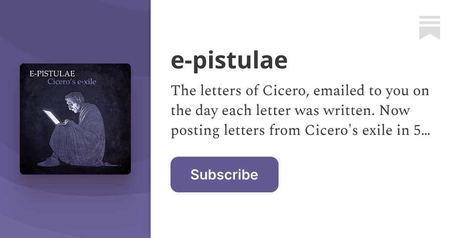 27 July 45 BCE: To Tiro (at Rome) from Cicero (at Astura)