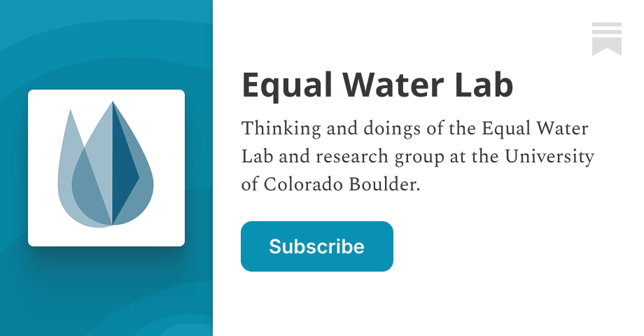 Equal Water Lab | Riley Mulhern | Substack