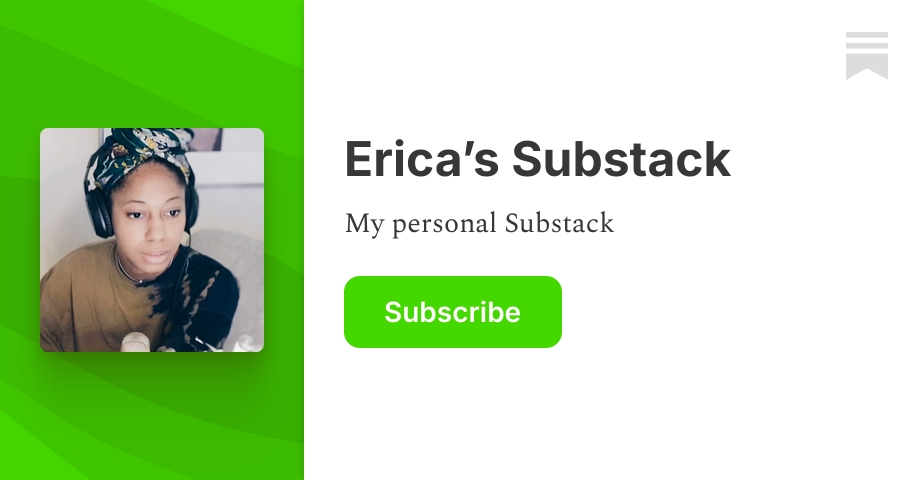 Erica’s Substack | Substack