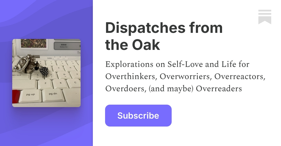 Dispatches from the Oak | Chloe | Substack