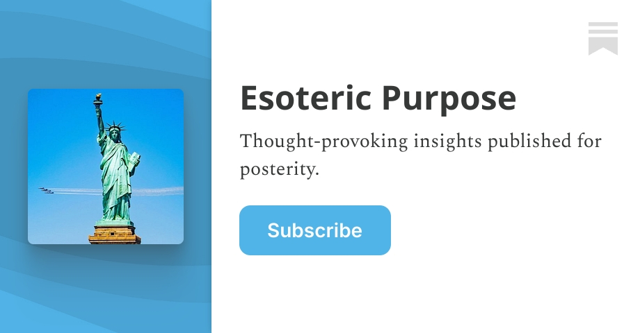 Esoteric Purpose | Substack