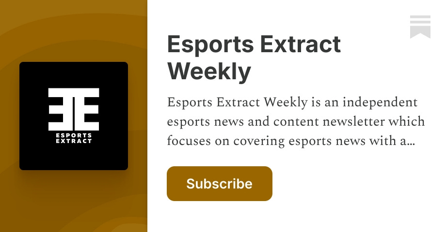 Esports Extract Weekly | Substack