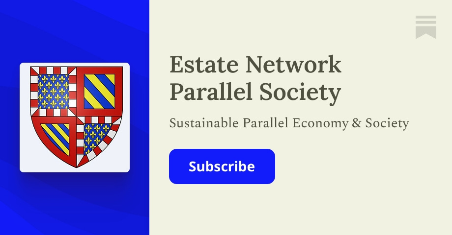 Estate Network Parallel Society | Chatelain Edouard | Substack