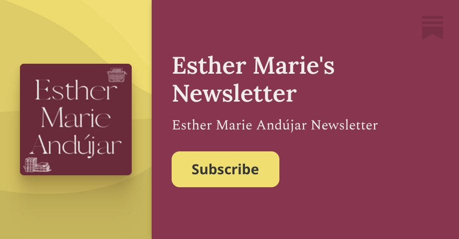 Esther Marie's Newsletter | Substack