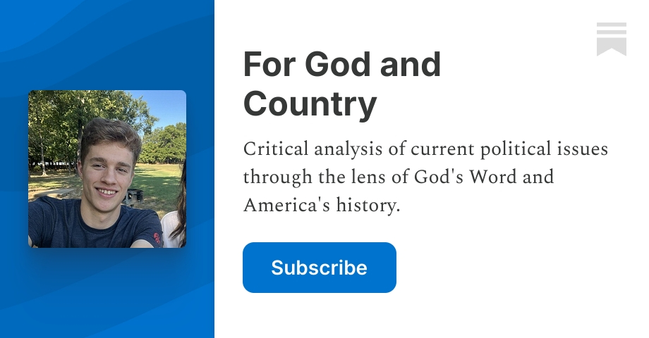 For God and Country | Ethan Bynum | Substack