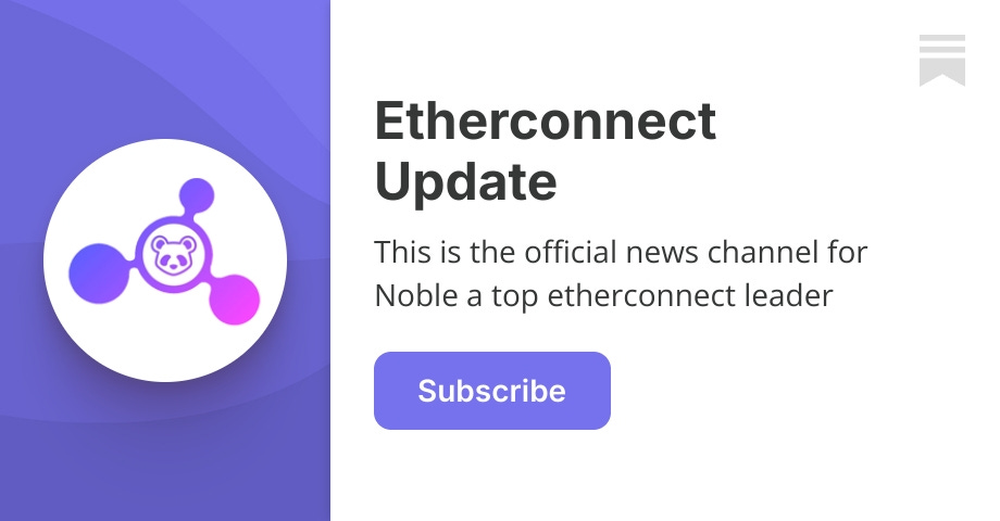 Etherconnect Update | Etherconnect 2.0 Update | Substack