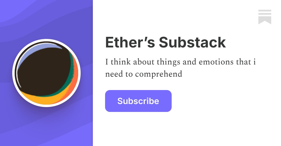 Ether’s Substack | Ether Nights | Substack