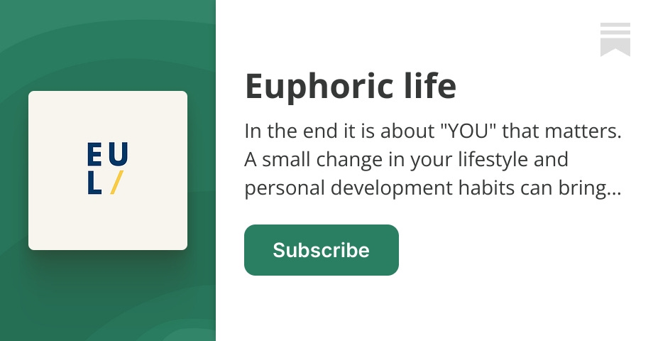 Euphoric life | Substack