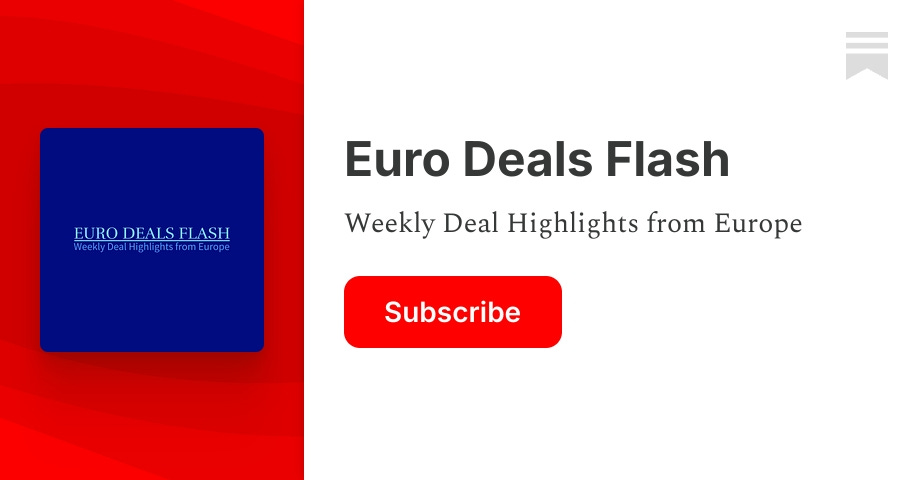 Euro Deals Flash | Substack