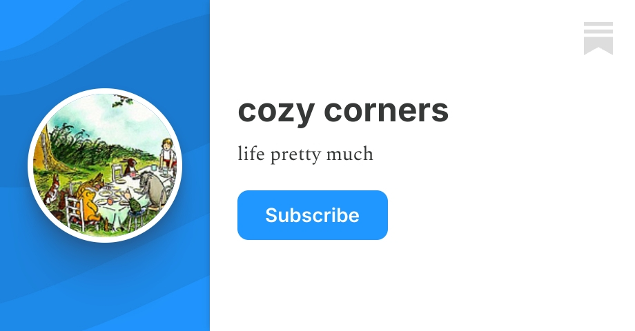 cozy corners | mdiddy | Substack