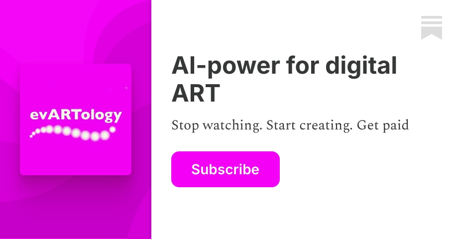AI-power for digital ART | Eva Rtology | Substack