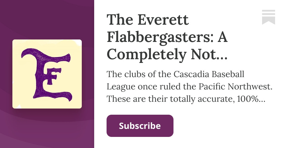The Everett Flabbergasters: A Completely Not Made-Up History | Gabey Lucas | Substack