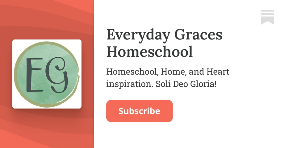 Everyday Graces Homeschool | Lara Molettiere | Substack