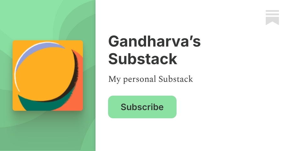 Gandharva’s Substack | Gandharva Rathore | Substack