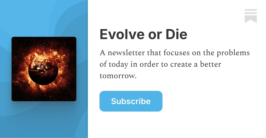 Evolve or Die | Kurt Steele | Substack