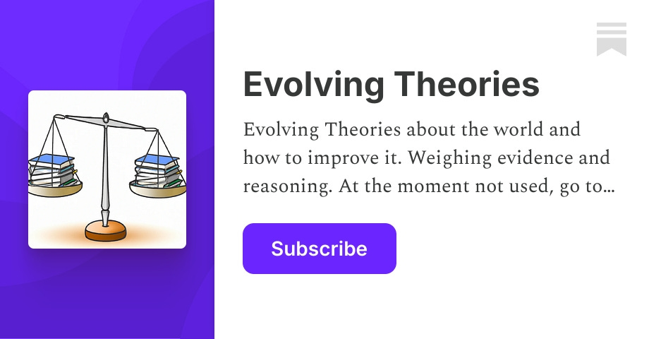 Evolving Theories | Substack