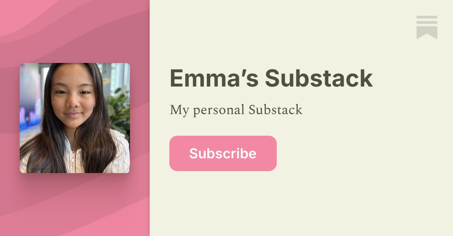 Emma’s Substack | Emma Wei | Substack