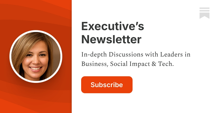 Executive’s Newsletter | Executive Magazine | Substack