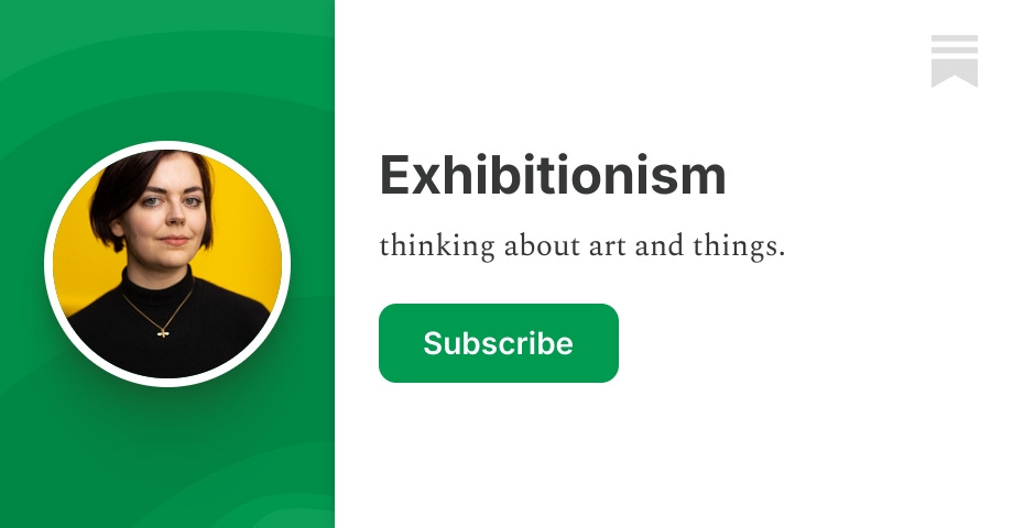 Exhibitionism | Alice Procter | Substack