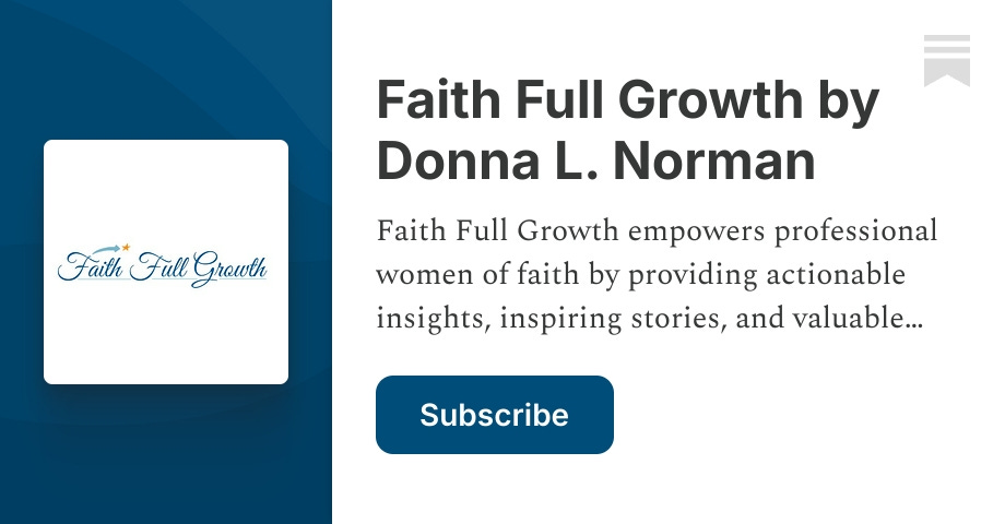About - Faith Full Growth by Donna L. Norman