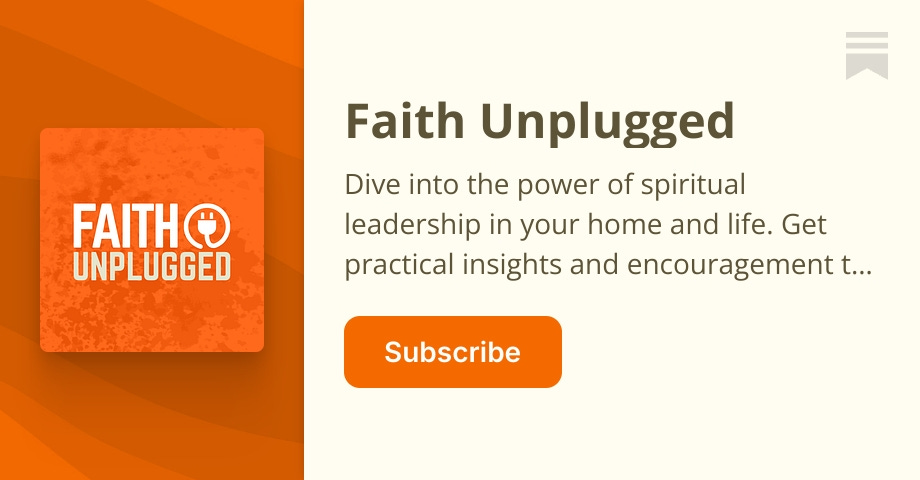 Faith Unplugged | Pastor Chris McKinney | Substack