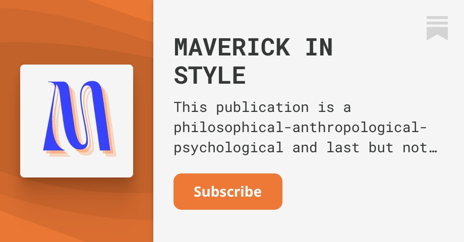MAVERICK IN STYLE | fashionartist | Substack