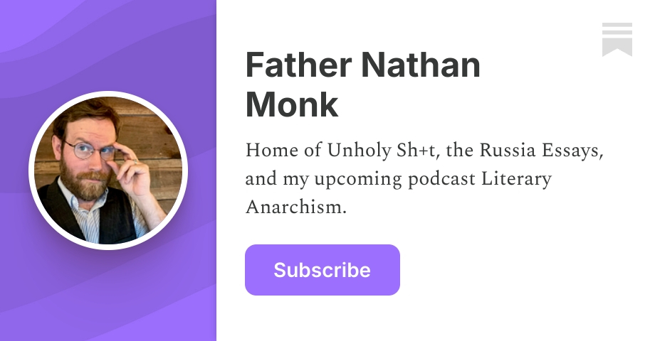 Father Nathan Monk Substack