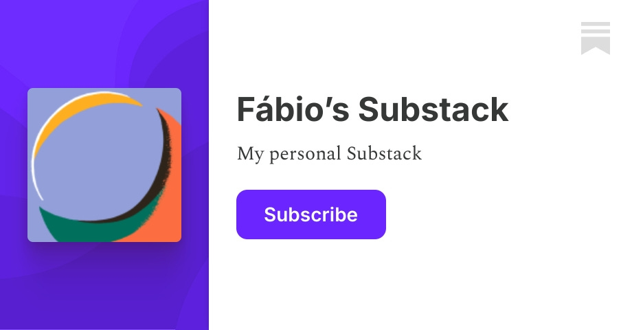 Fábio’s Substack | Fábio Almeida | Substack