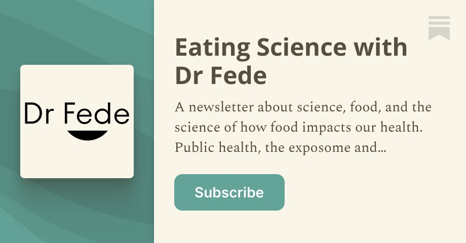 Eating Science with Dr Fede | Dr Federica Amati | Substack