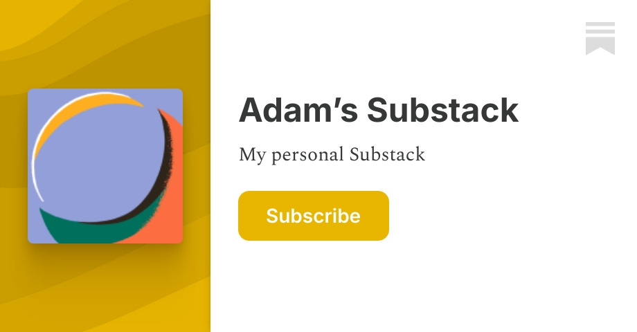 Adam’s Substack | Adam Goodman | Substack