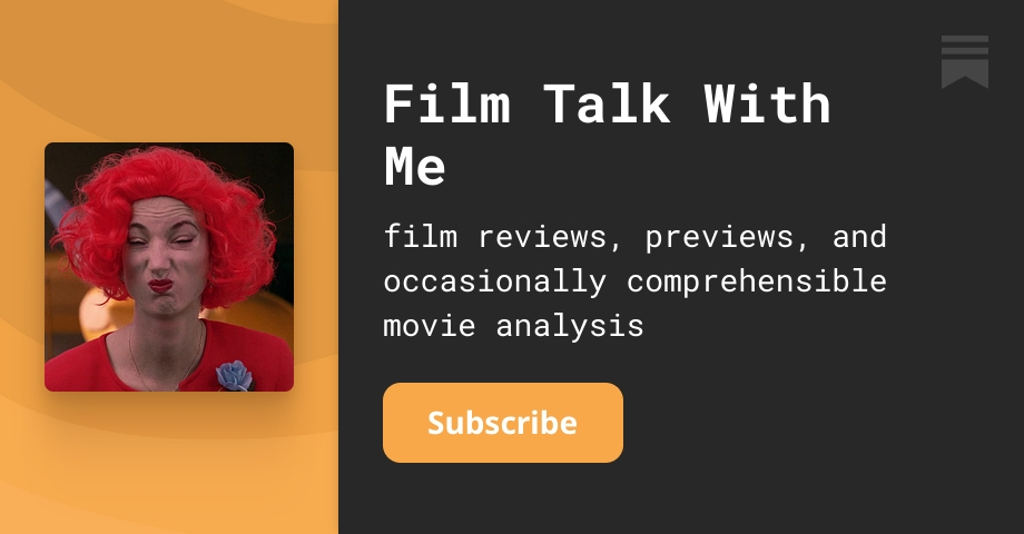 Film Talk With Me | George | Substack