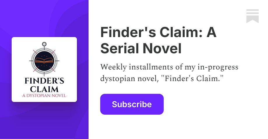 Finder's Claim: A Serial Novel | Shannon | Substack