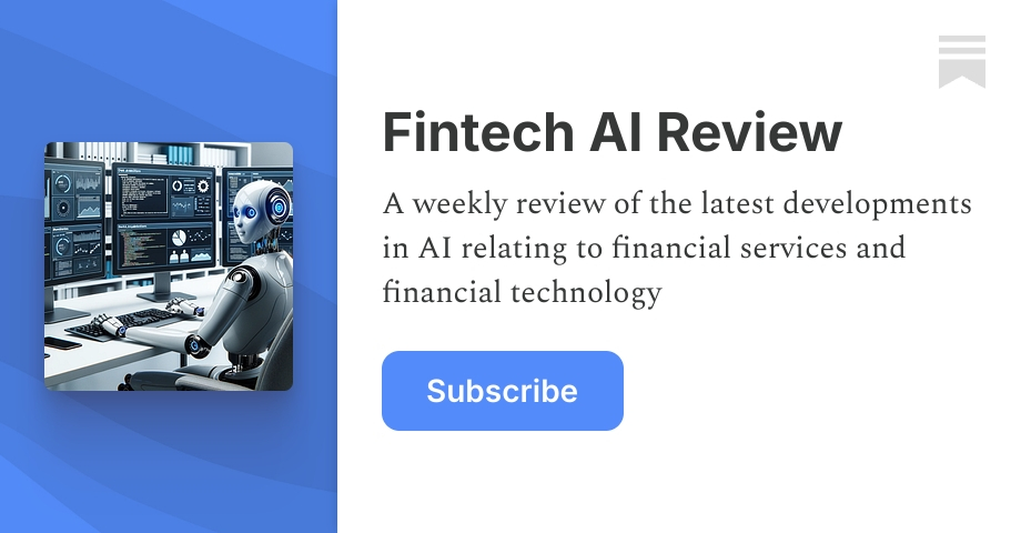 Fintech AI Review | David Snitkof | Substack