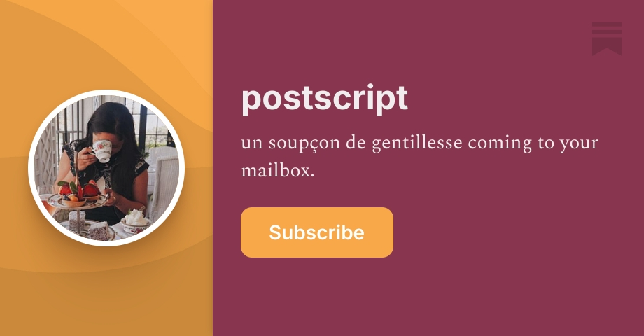 postscript | caryl | Substack