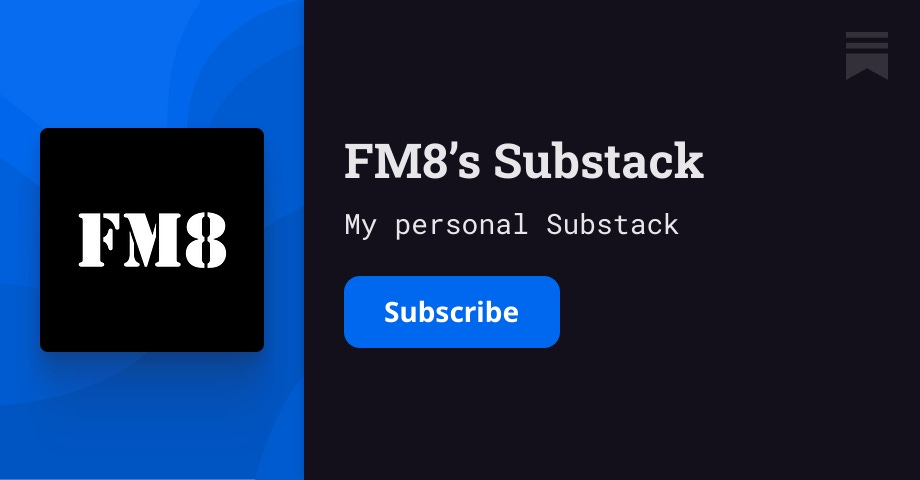 FM8’s Substack | Substack