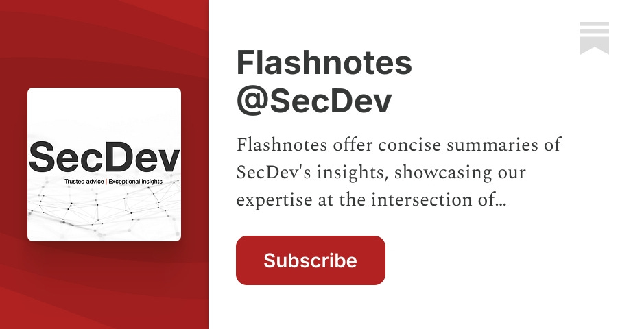 Flashnotes @SecDev | Substack