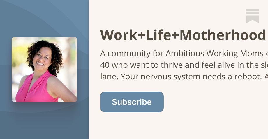 Work+Life+Motherhood | Flesché Hesch, MA | Substack
