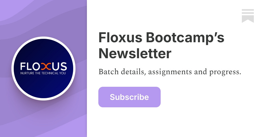 Floxus Bootcamp’s Newsletter | Substack