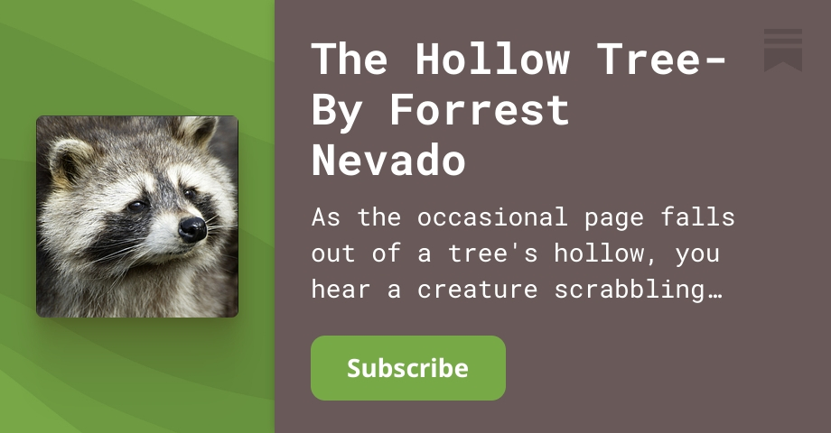 The Hollow Tree | Forrest Nevado | Substack