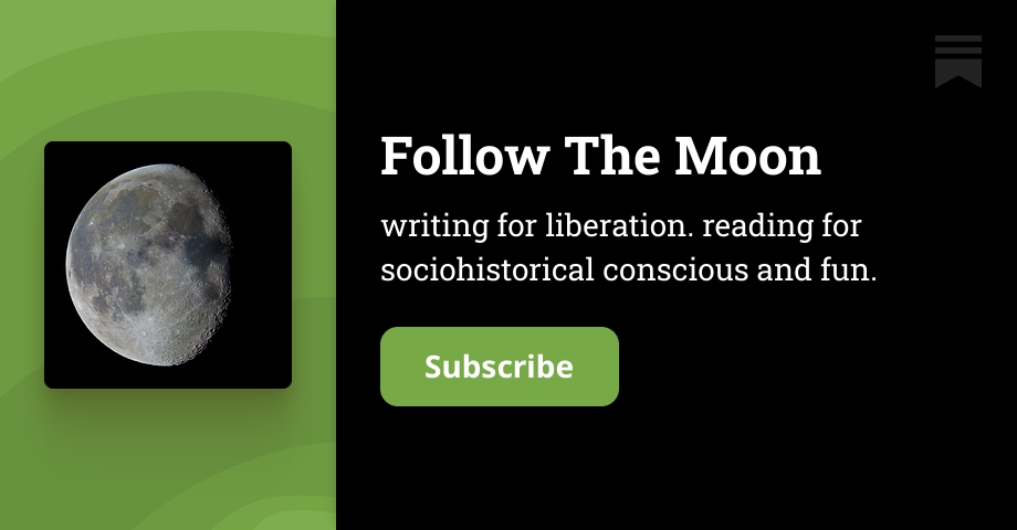 Follow The Moon | Lilo Mari | Substack
