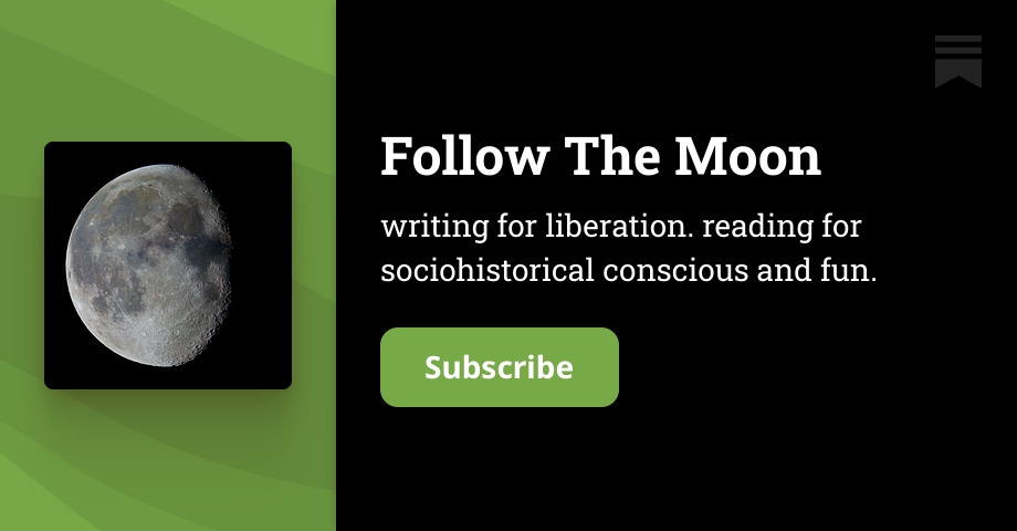 Follow The Moon | Lilo Mari | Substack
