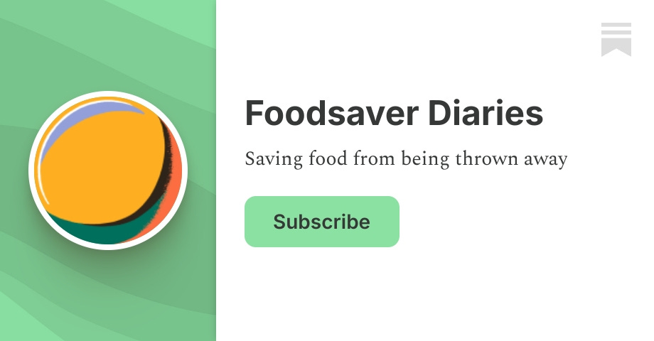 Foodsaver Diaries | Sebastian | Substack