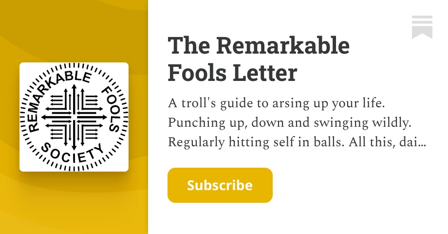 The Remarkable Fools Letter | Jim Dalling | Substack